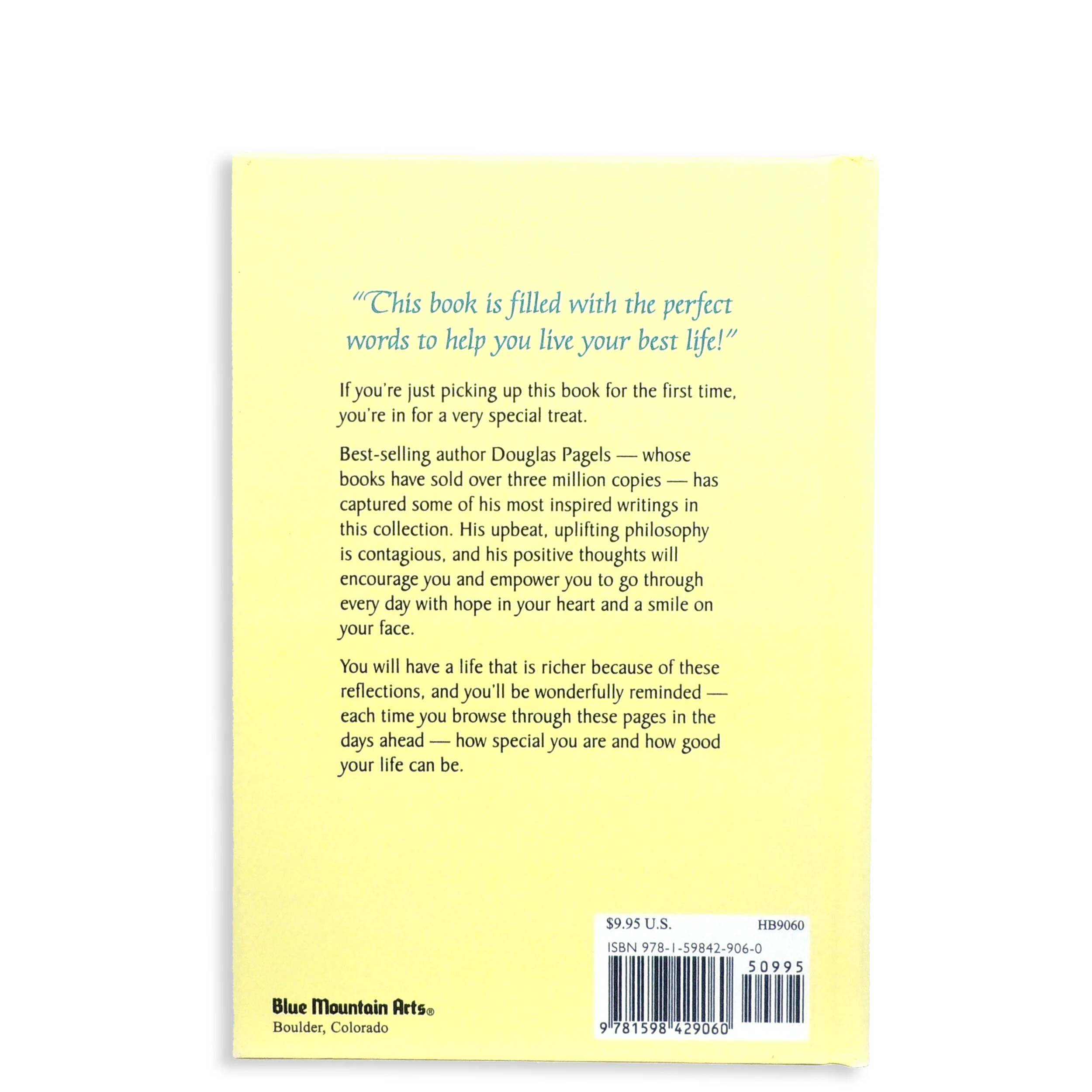 Make Every Day a Positive One by Douglas Pagels — Blue Mountain Arts