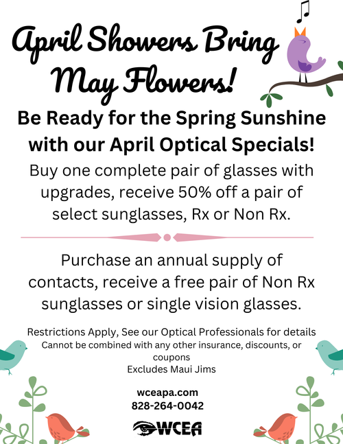 April Optical Specials-These specials will begin on April 1st — WCEA