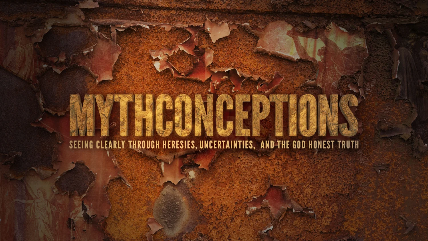 Mythconceptions — WestGate Church