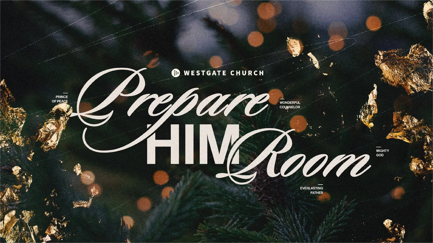 Prepare Him Room — WestGate Church