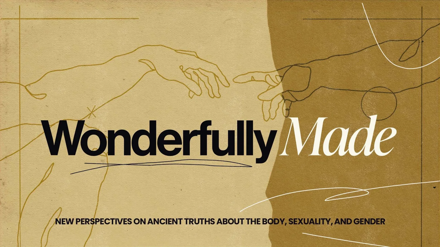 Wonderfully Made Resources — WestGate Church