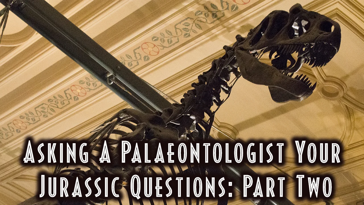 The Science of Jurassic Park & More: Part Two — The Jurassic Park Podcast