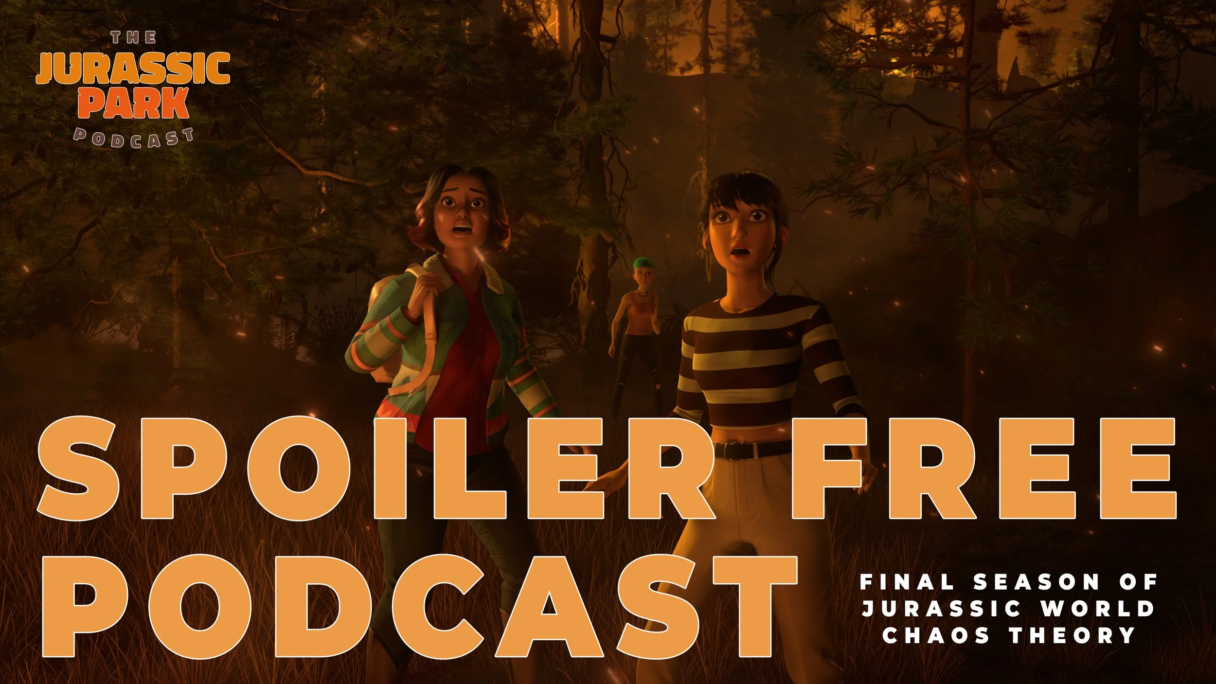 SPOILER FREE PODCAST: Jurassic World: Chaos Theory! SEASON FOUR - The ...