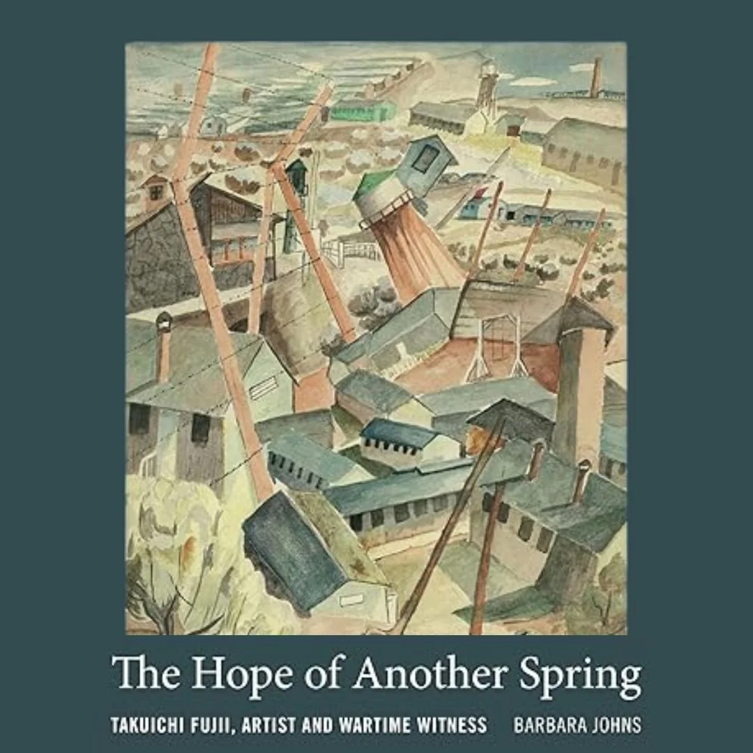 The Hope of Another Spring: Takuichi Fujii, Artist and Wartime Witness ...