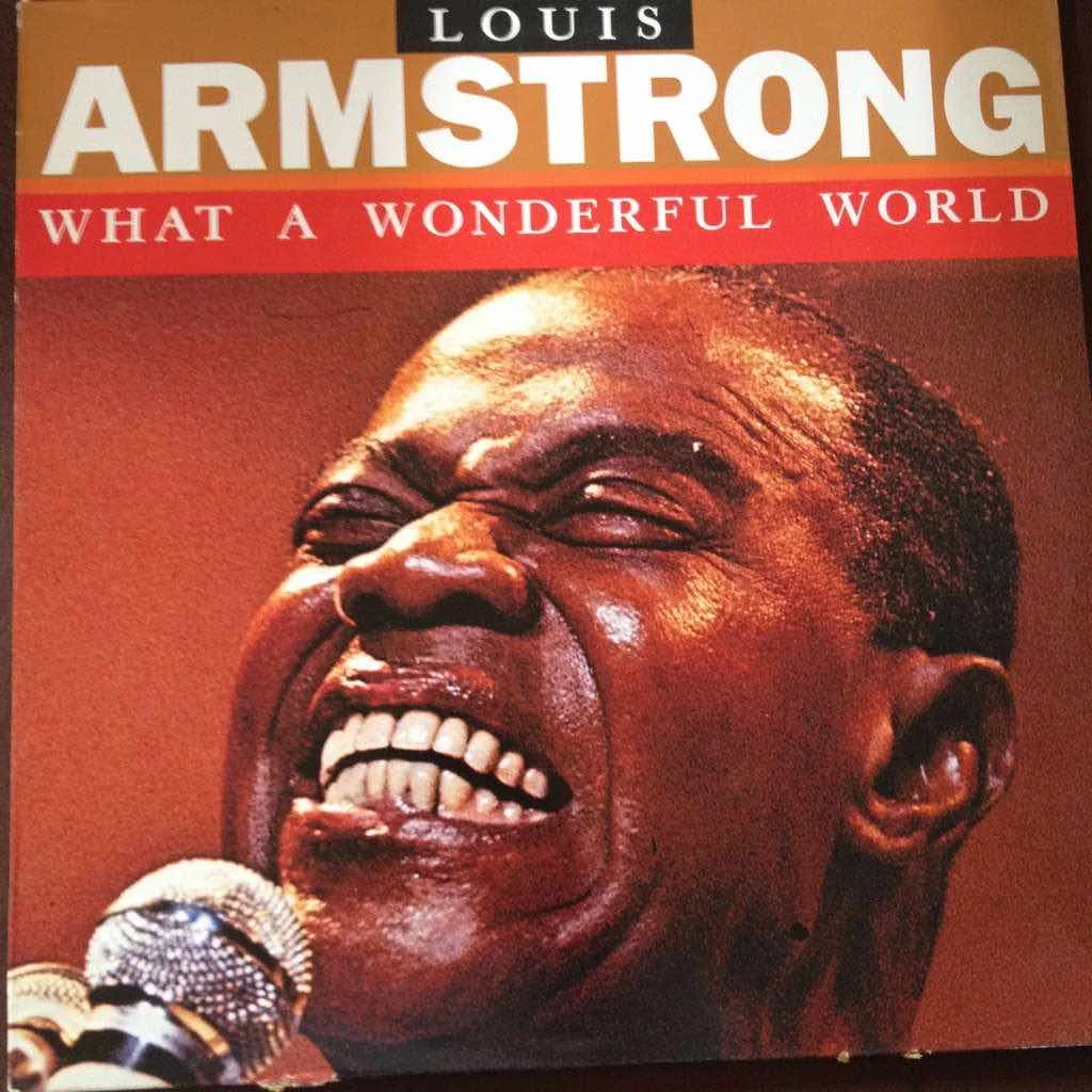 What A Wonderful World Louis Armstrong