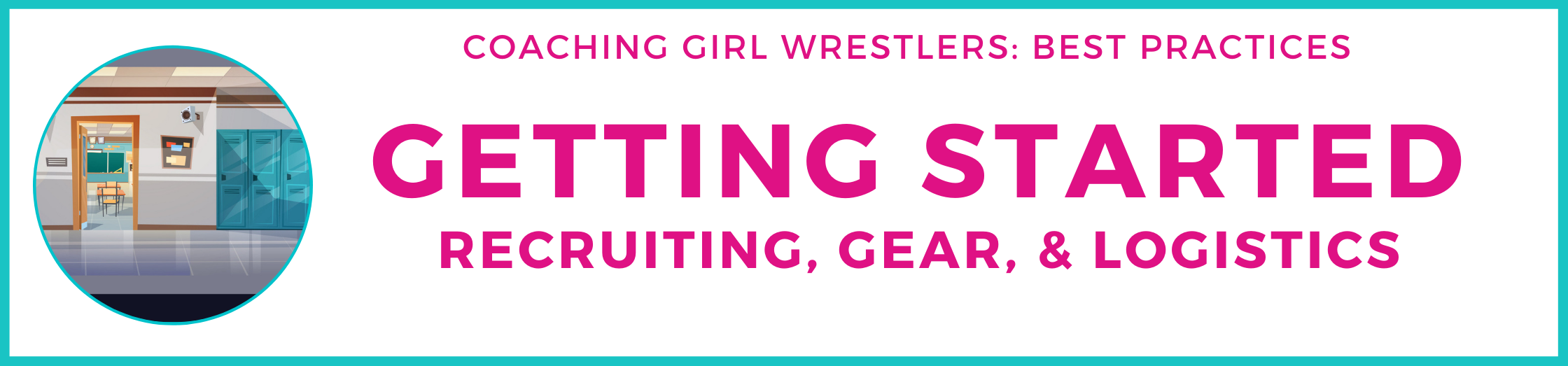 Getting Started: Recruiting, Logistics, and Gear — Wrestle Like A Girl