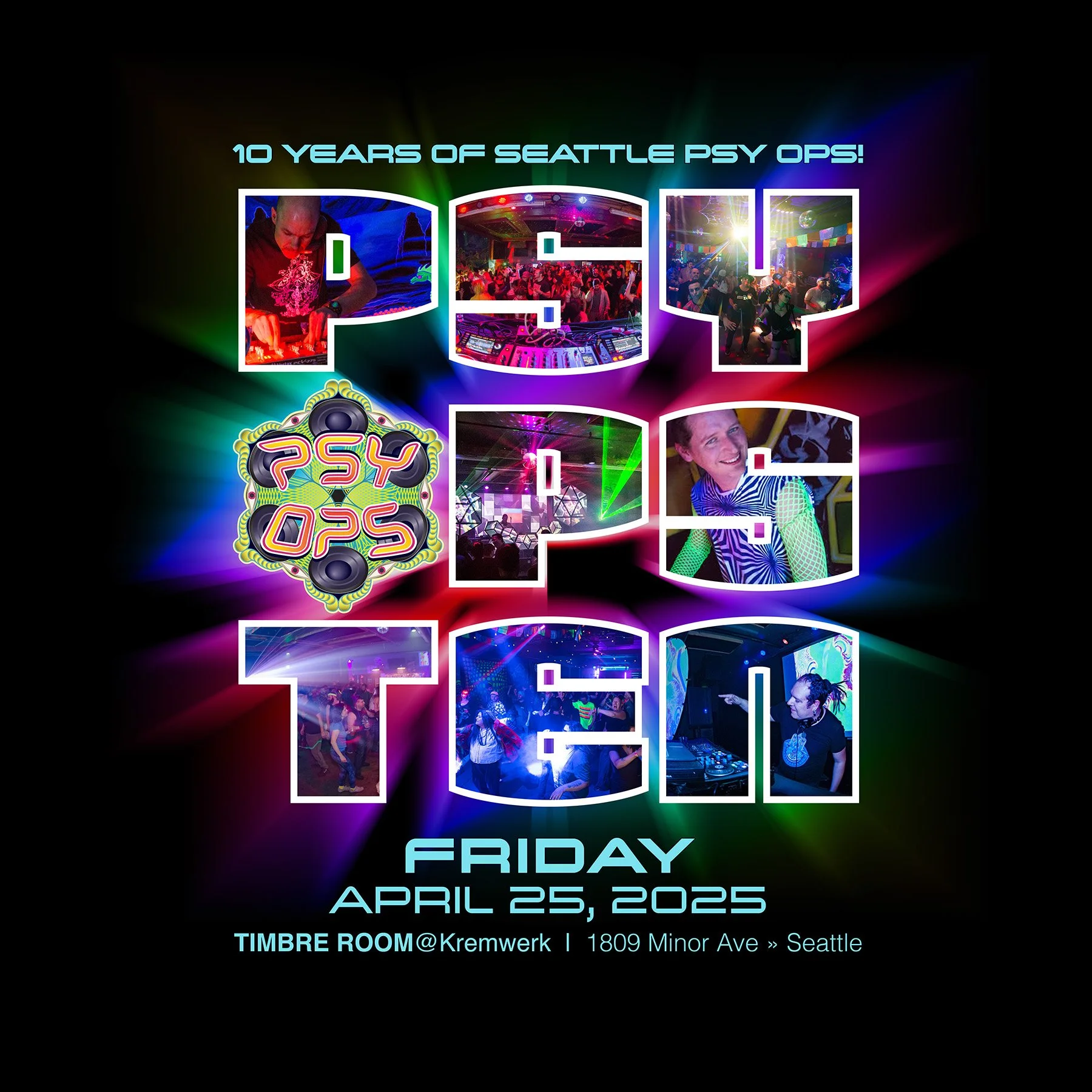 Seattle Psy Ops 10 Year Anniversary — Kremwerk