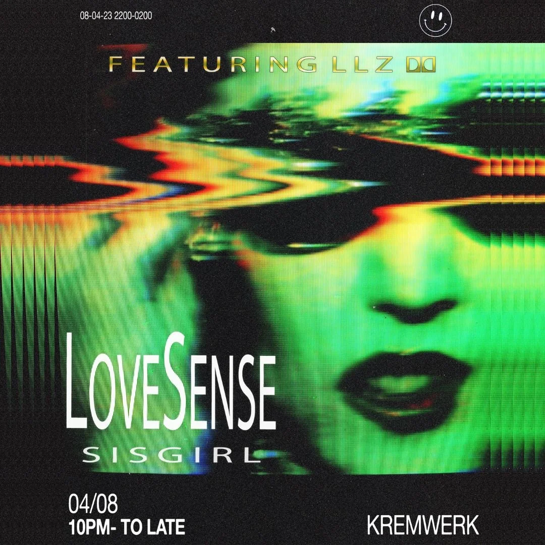 LoveSense w/ Sis Girl + LLZ — Kremwerk