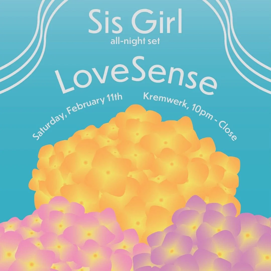 LoveSense w/ Sis Girl — Kremwerk