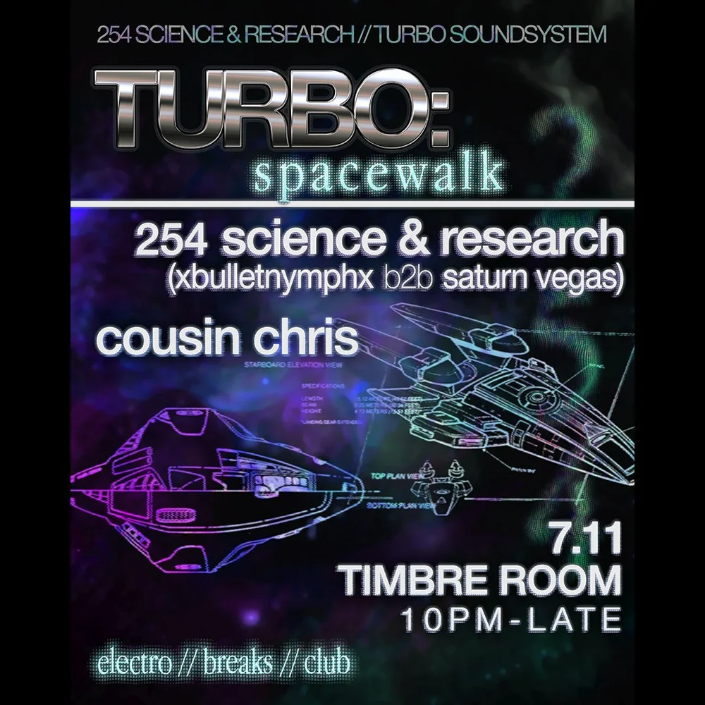 254 SCIENCE & RESEARCH × TURBO SOUNDSYSTEM PRESENTS~ TURBO: "SPACEWALK ...