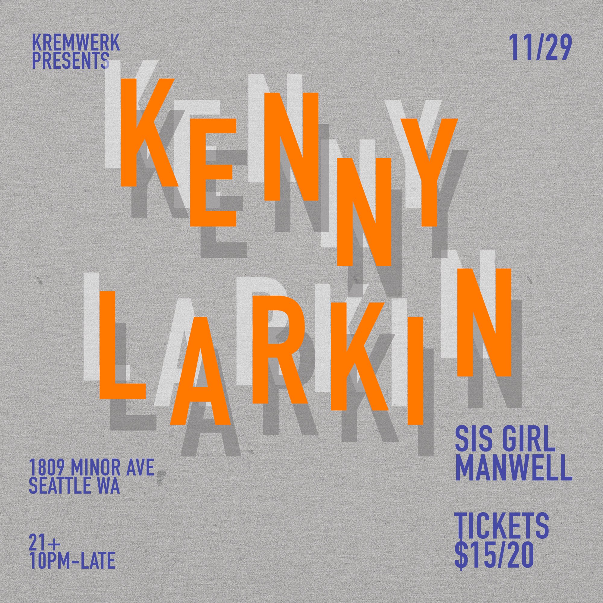 Kenny Larkin w/ Sis Girl & Manwell — Kremwerk