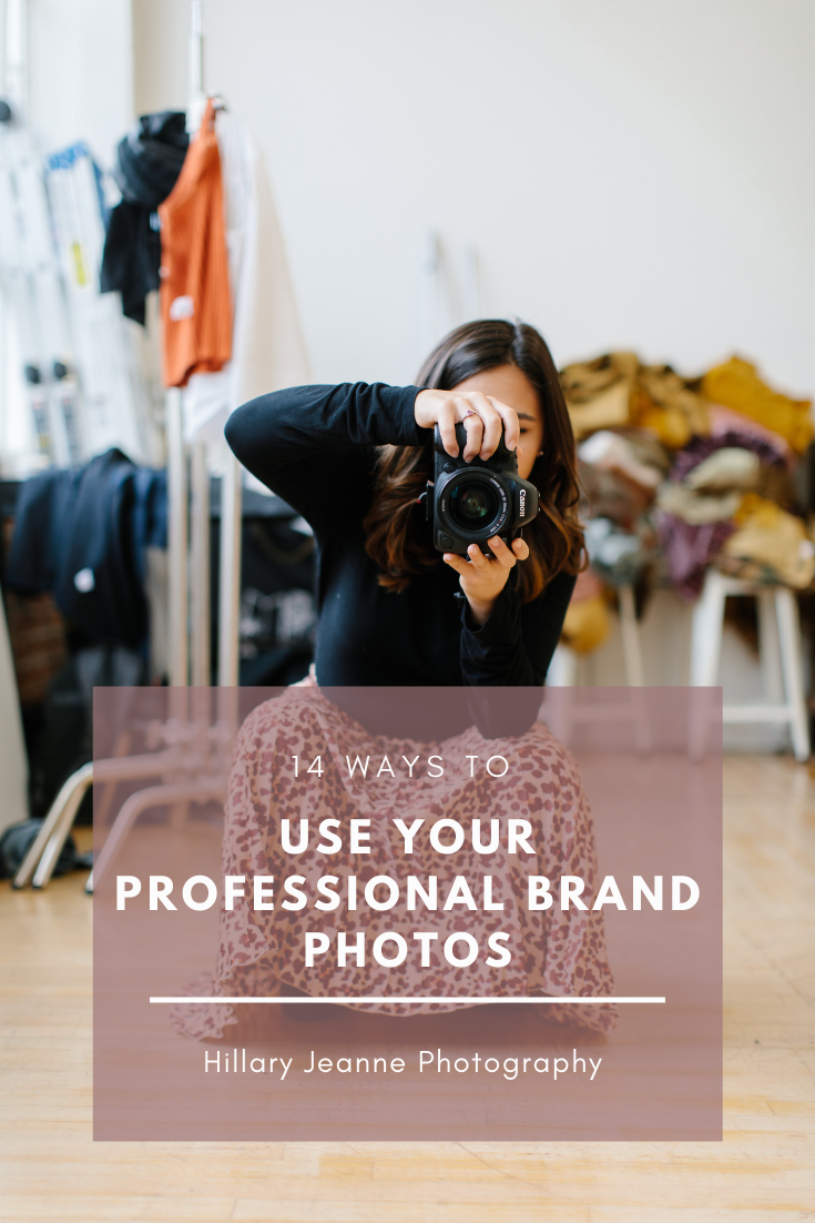 14 Ways to Use Your Professional Brand Photos — Hillary Jeanne Photography