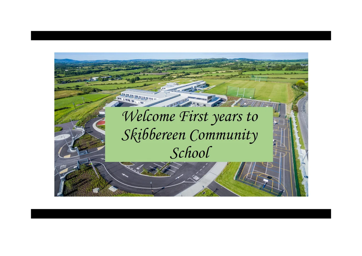 Welcome New First Years — Skibbereen Community School
