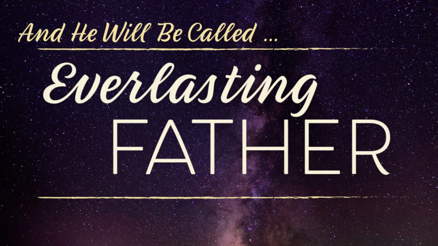 Everlasting Father — G.E.T.
