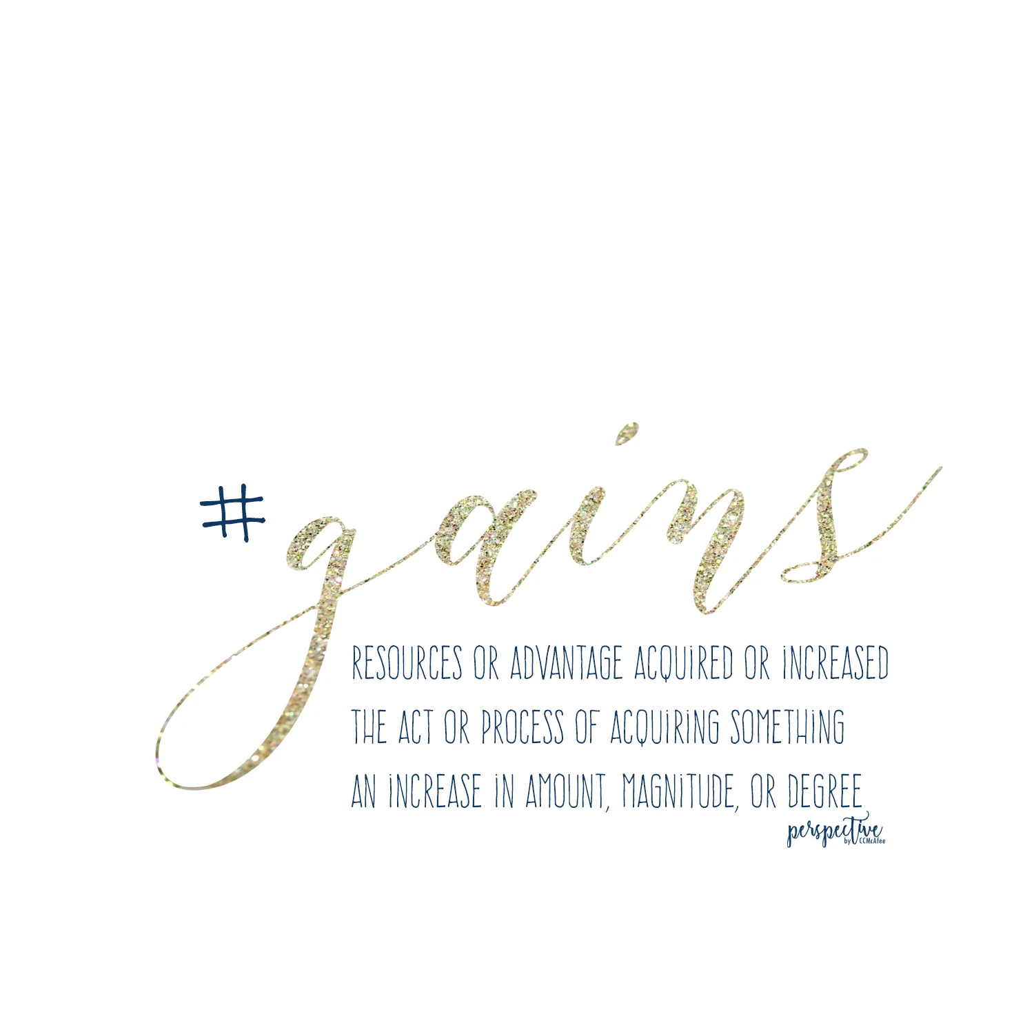 Perspective by CCMcAfee — One Little Word 2018 - #gains - BLOG