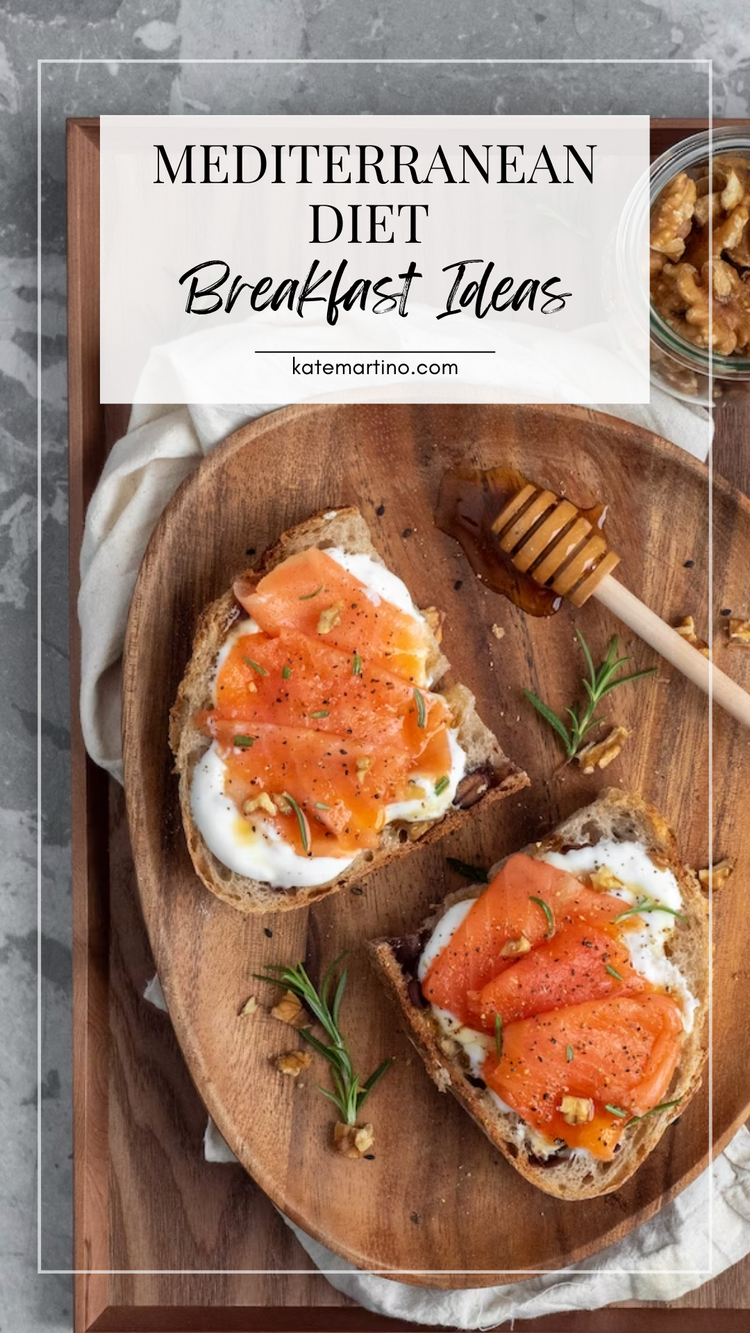 5 Simple Mediterranean Diet Breakfast Ideas — KateMartino