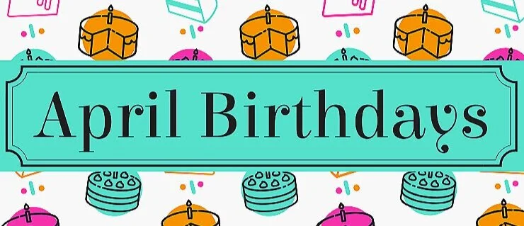 April Birthdays