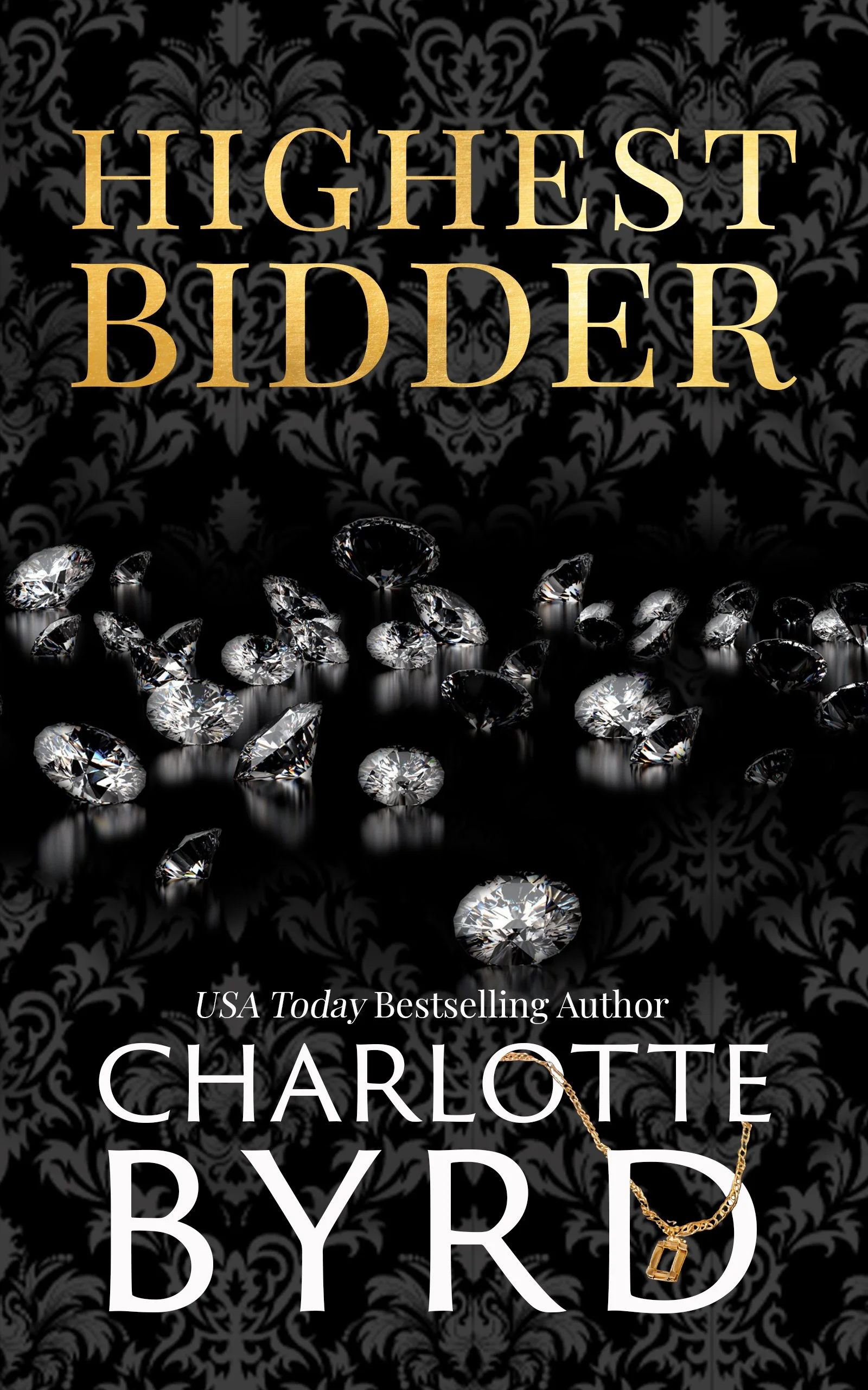 Highest Bidder — Charlotte Byrd