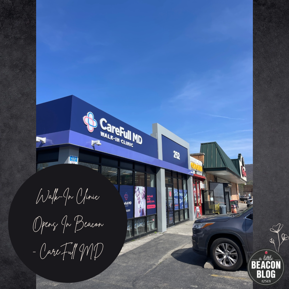 Walk-In Care Center Opens In Beacon - CareFull MD — A Little Beacon Blog