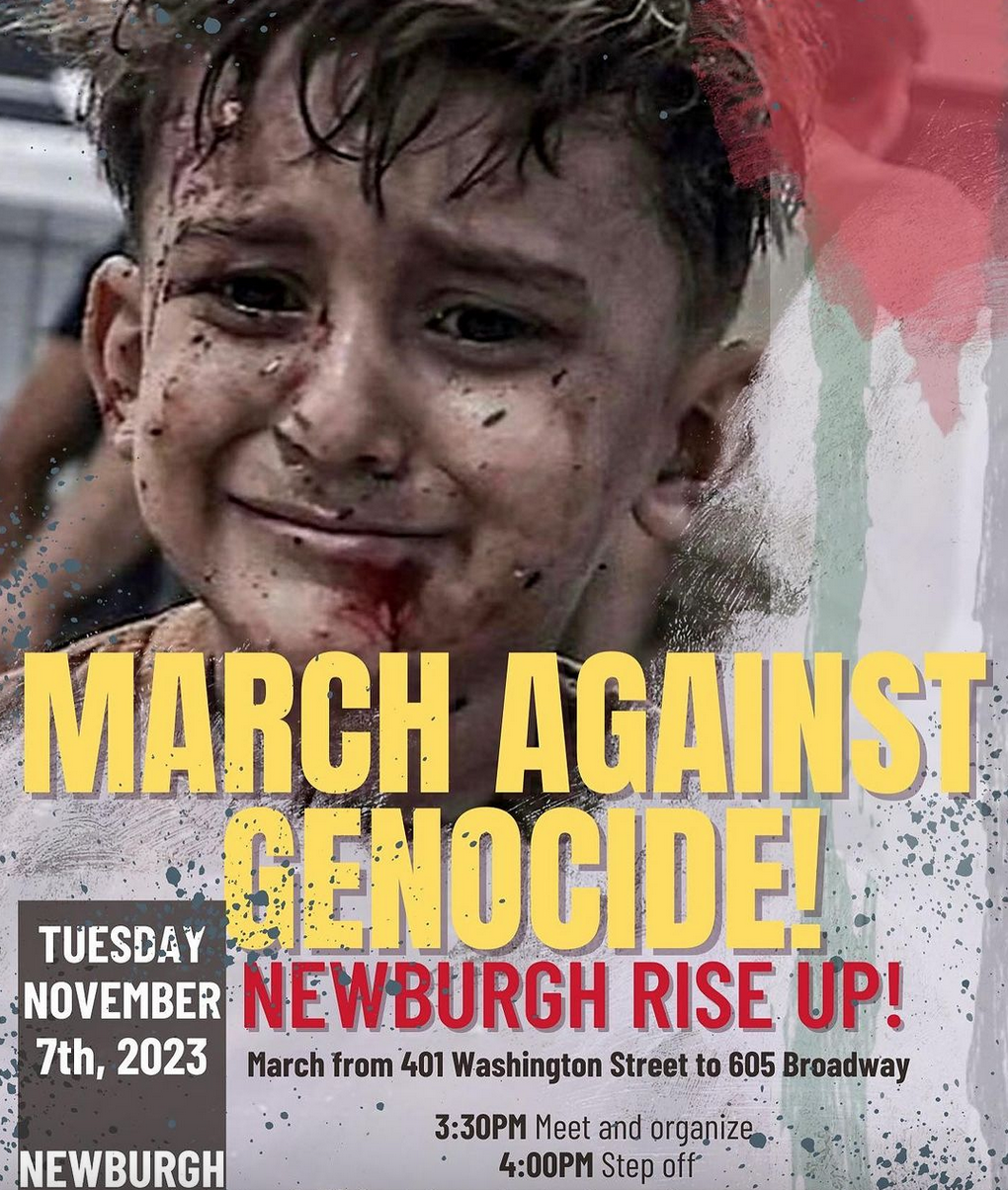 Protest Planned: "March Against Genocide!" In Newburgh 11/7/2023 — A ...