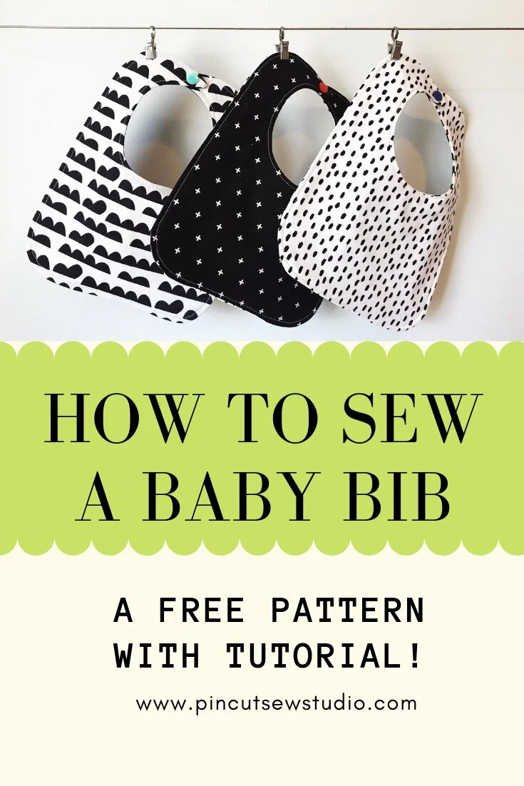 FREE Baby Bib Pattern and Beginner Friendly Tutorial — Pin Cut Sew Studio