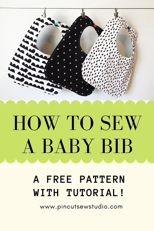 FREE Baby Bib Pattern and Beginner Friendly Tutorial — Pin Cut Sew Studio