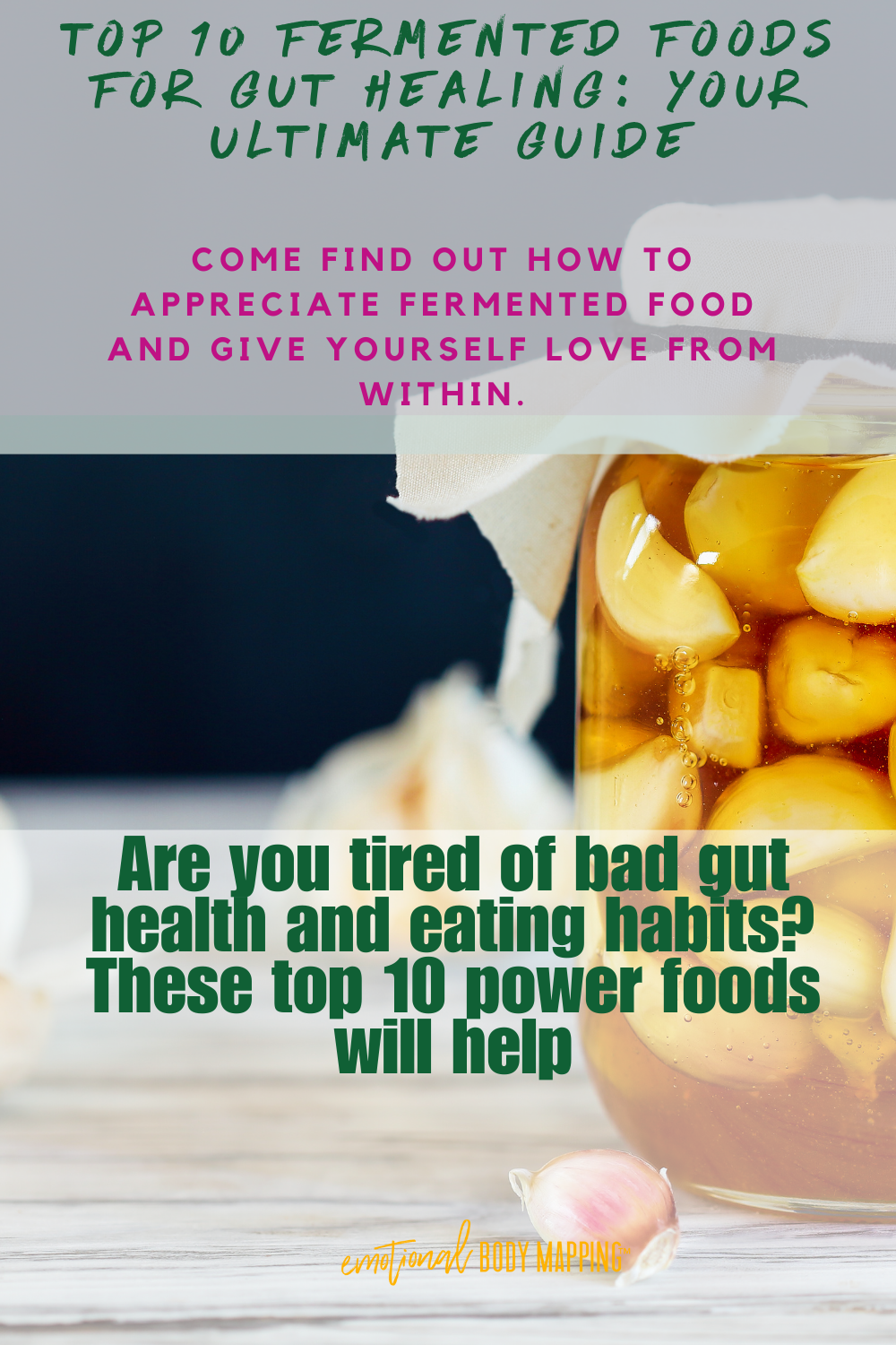 Boost Your Gut Health: Top 10 Fermented Foods You Need to Try | Emotional Body Mapping | Self ...