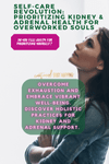 Thriving Beyond Exhaustion: Empowering Strategies for Kidney and ...