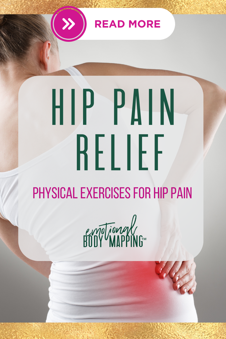 Exercises For Hip Pain | Emotional Body Mapping | Self-care, Emotional ...