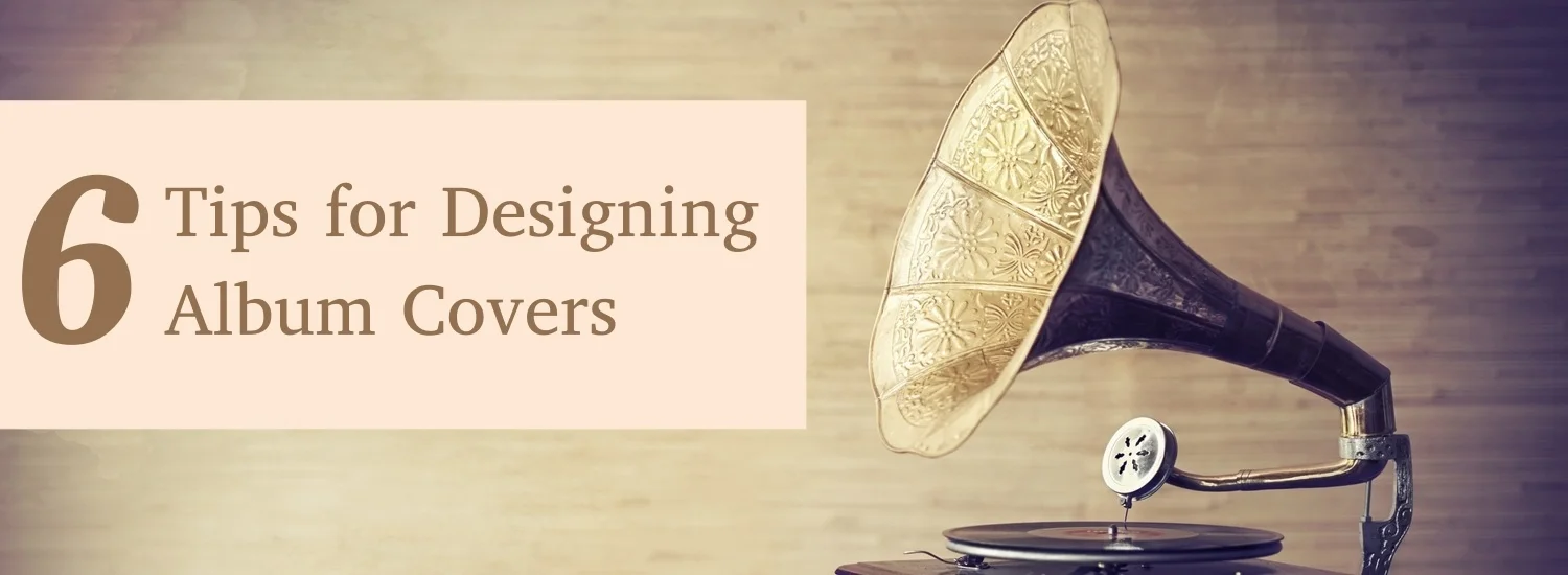 6 Tips for Designing Your Next Album Cover | Design Studio