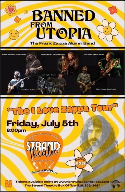 “THE I LOVE ZAPPA TOUR” with Banned from Utopia featuring ZAPPA ALUMNI ...