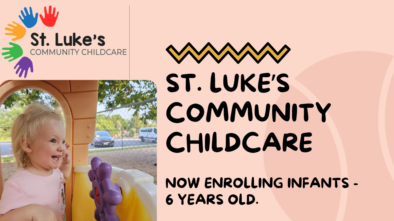 St. Luke's Community Childcare — St. Luke's Episcopal Church