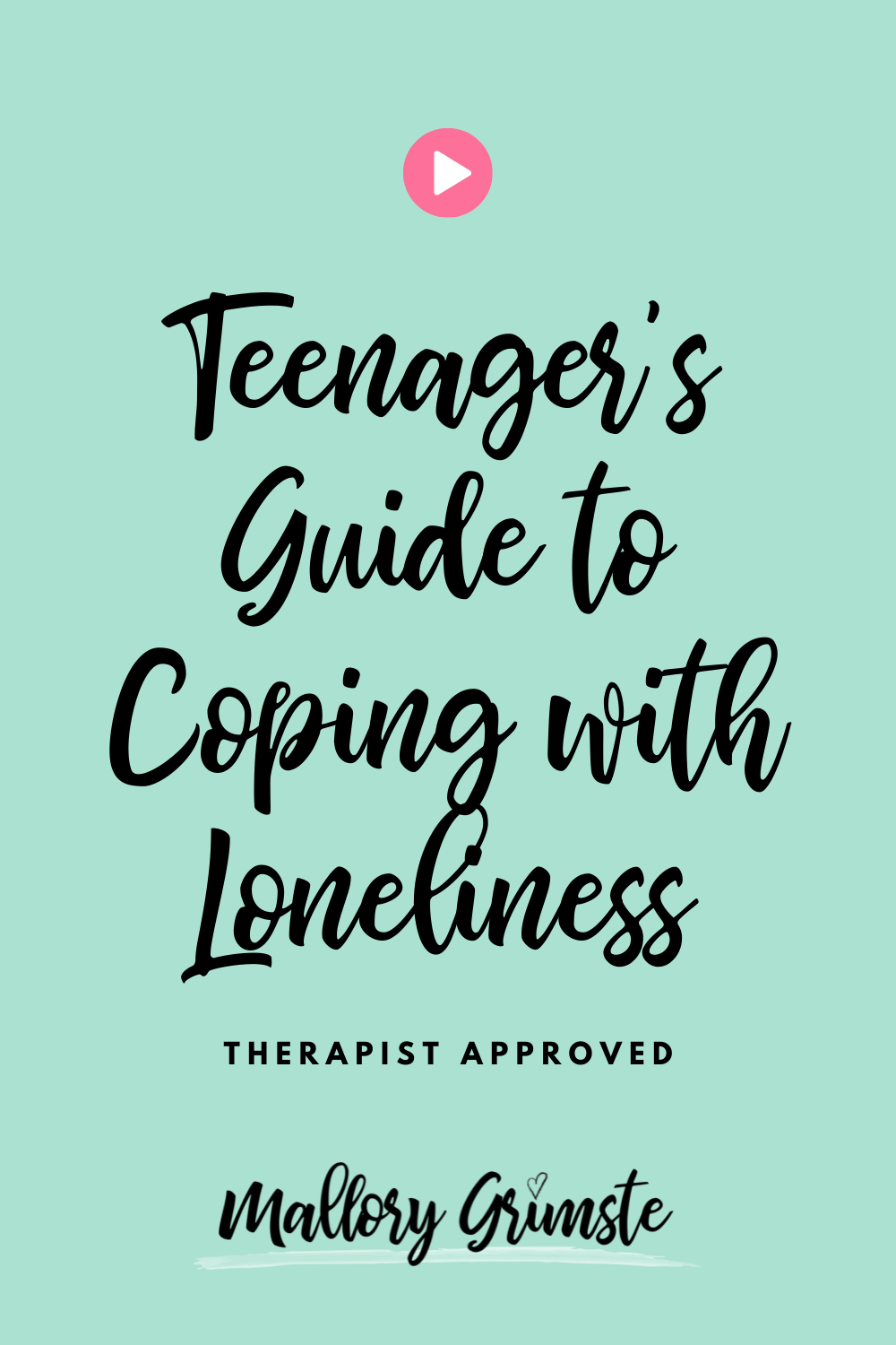 Teenager's Guide to Coping with Loneliness (therapist approved strategy ...
