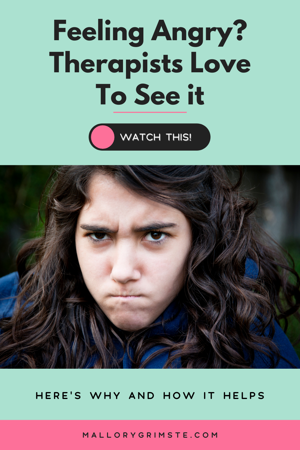 Feeling ANGRY? Therapists LOVE to see it- here's why