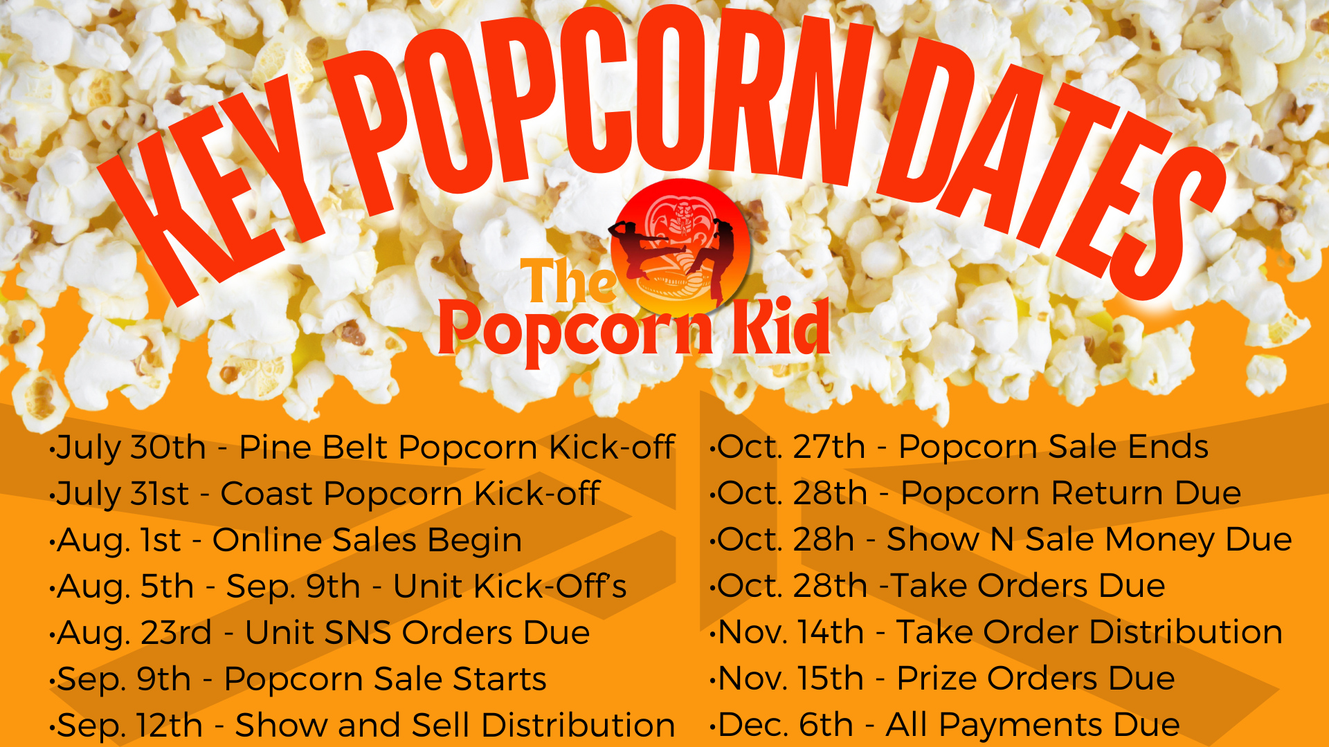 Key Popcorn Dates — Pine Burr Area Council - South Mississippi Scouting