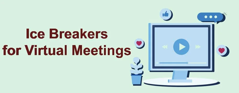 10 ice breakers for virtual meetings