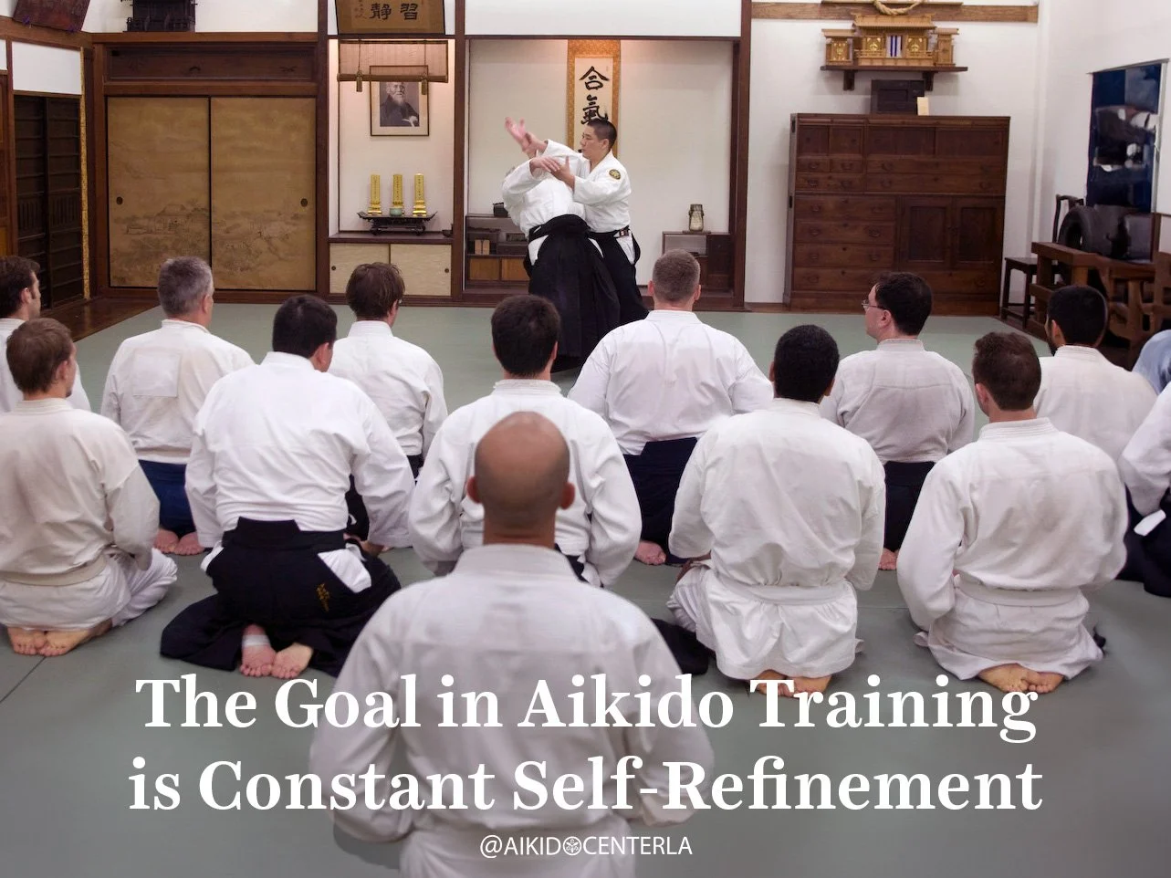 The Aiki Dojo Message — Aikido Center of Los Angeles