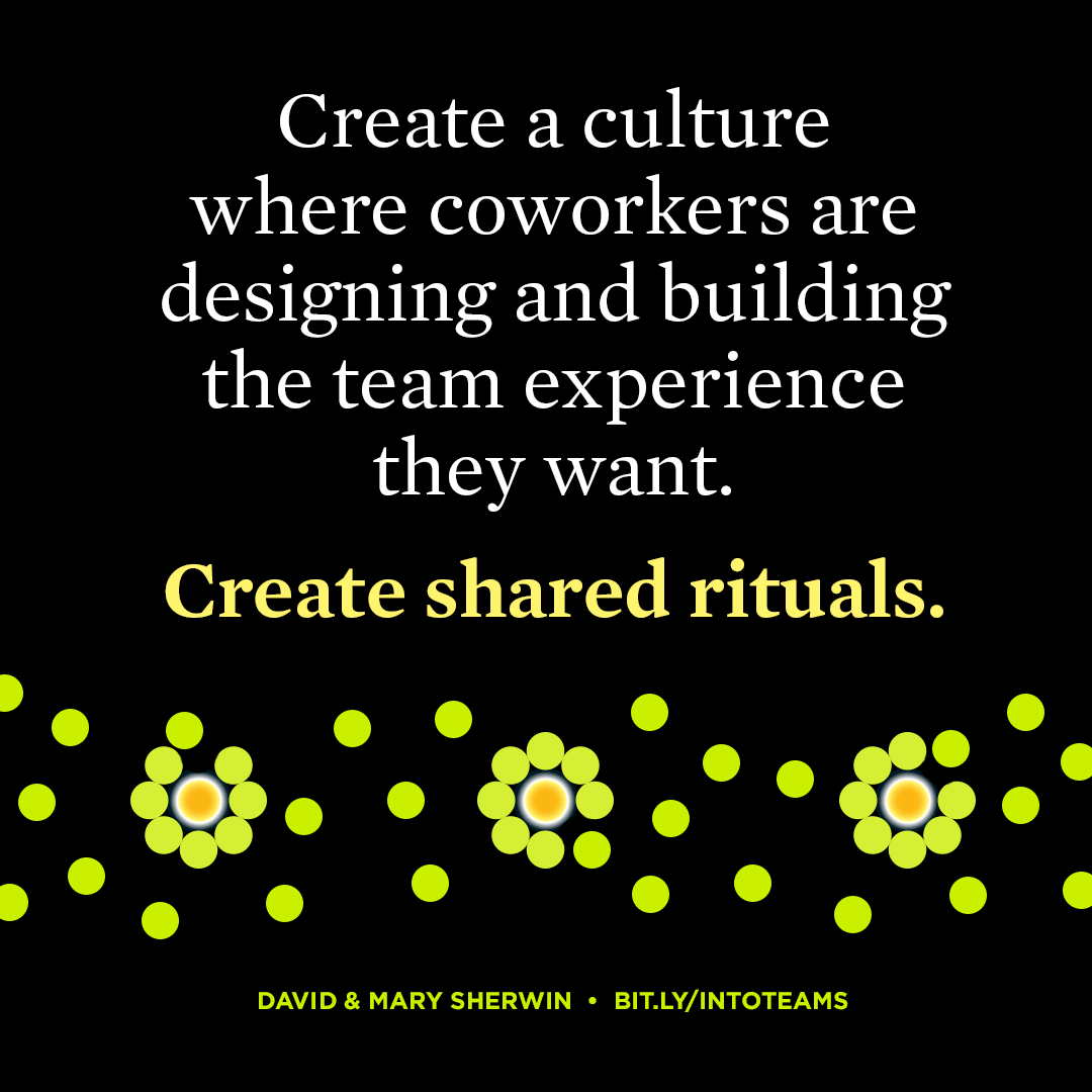 Ask The Sherwins, LLC | Turning People into Teams: Rituals and Routines ...