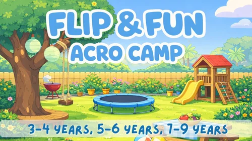 Flip & Fun Acro Camp | Bloom Dance Studio