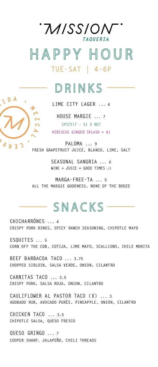 HAPPY HOUR — Mission Taqueria