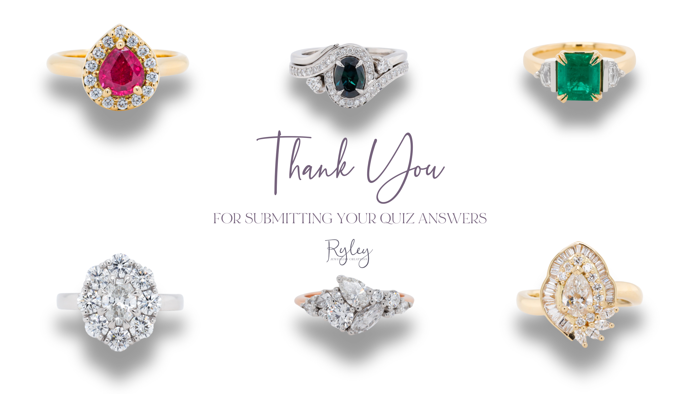 Quiz Thank you Page - Ring Design — Ryley Jewellery Creations