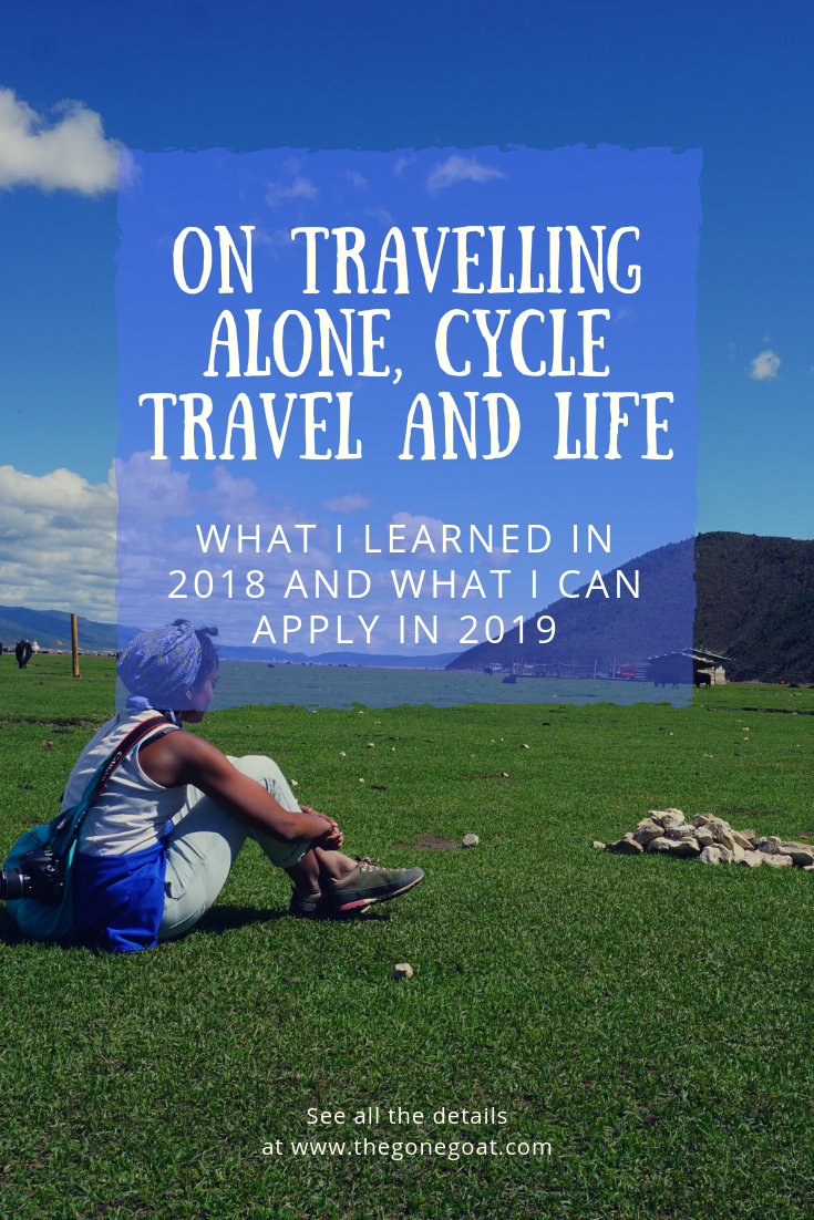 Reflections on Travelling Alone, Cycle Travel and Life — The Gone Goat