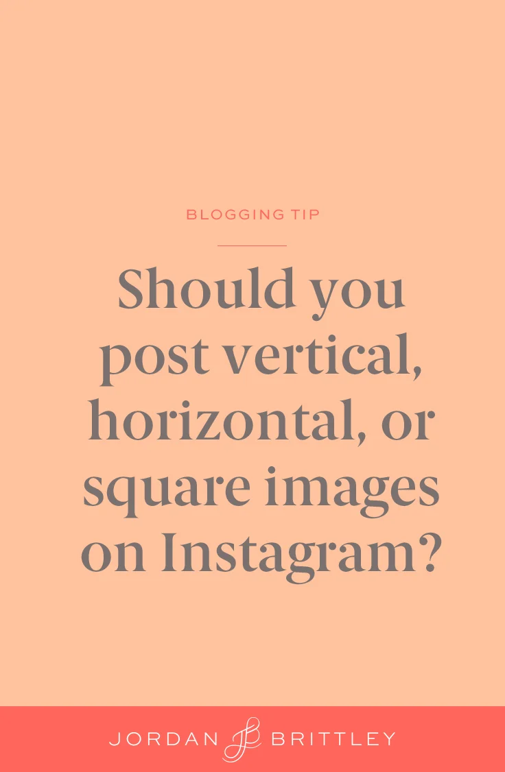 Should you post vertical, horizontal, or square images on Instagram ...