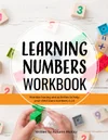 Learning Numbers Workbook | Best Mom Ideas