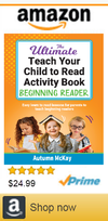 The Ultimate Teach Your Child to Read Activity Book: Beginning Reader ...