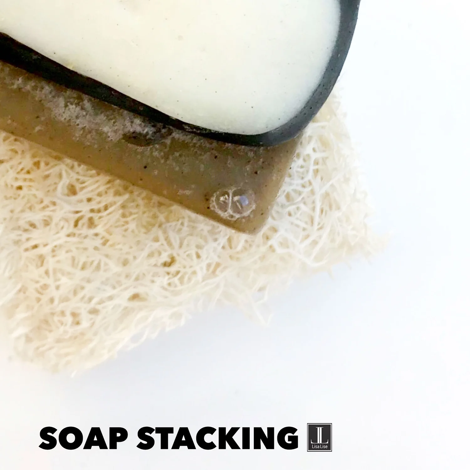 The Art of Stacking Soap — LisaLise Pure Natural Skincare