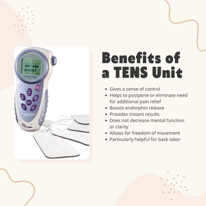 Benefits of TENS Use During Labor — birth | Fort Worth
