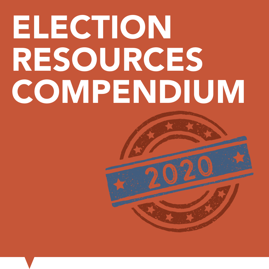 2020 Election Resources Compendium — Let's Fix This