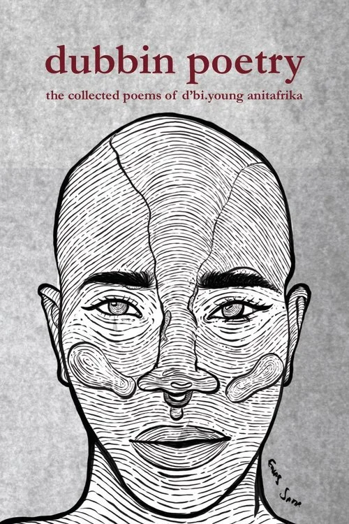dubbin poetry by d'bi.young anitafrika — d'bi.young anitafrika
