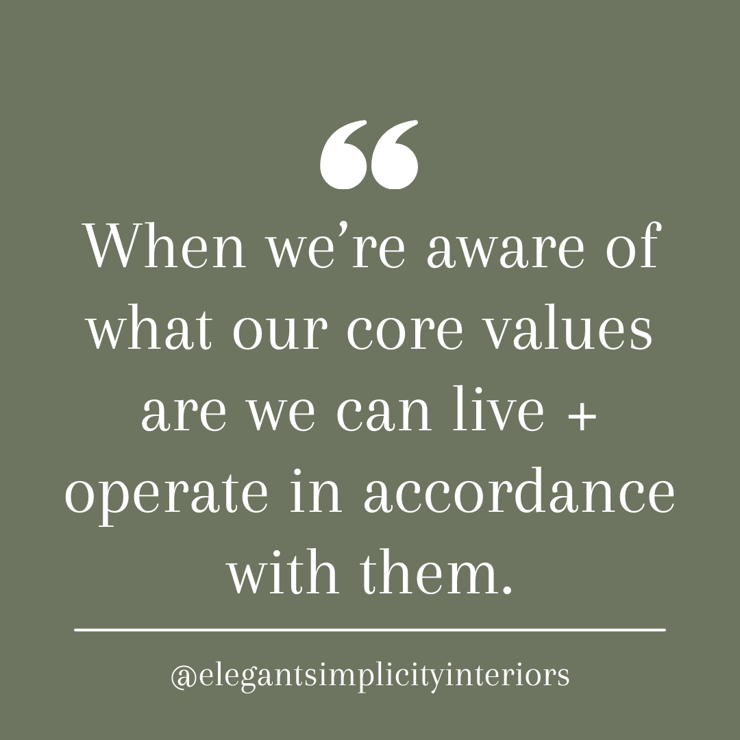 How Our Core Values Shape Our Homes